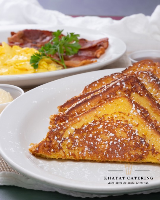 French Toast | Khayat Catering